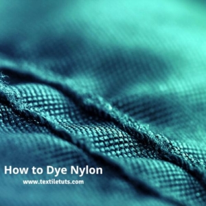 How To Dye Nylon Or Polyamide? - TextileTuts