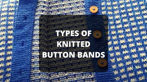Types Of Knitted Button Bands - TextileTuts