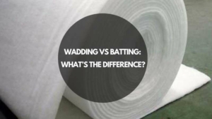 Wadding Vs Batting: What's The Difference? - TextileTuts
